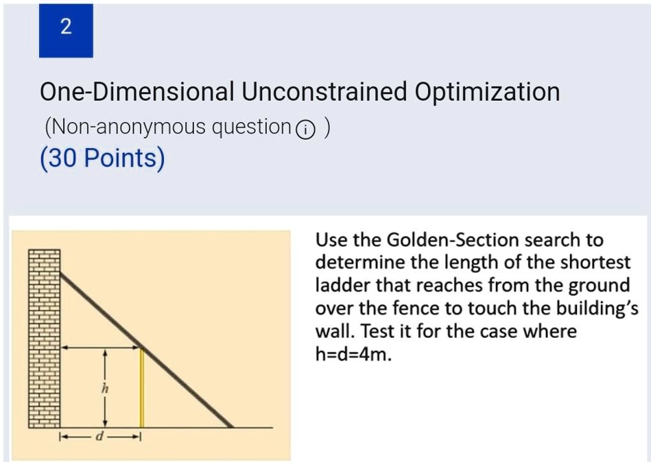 SOLVED:2 One-Dimensional Unconstrained Optimization (Non-anonymous ...