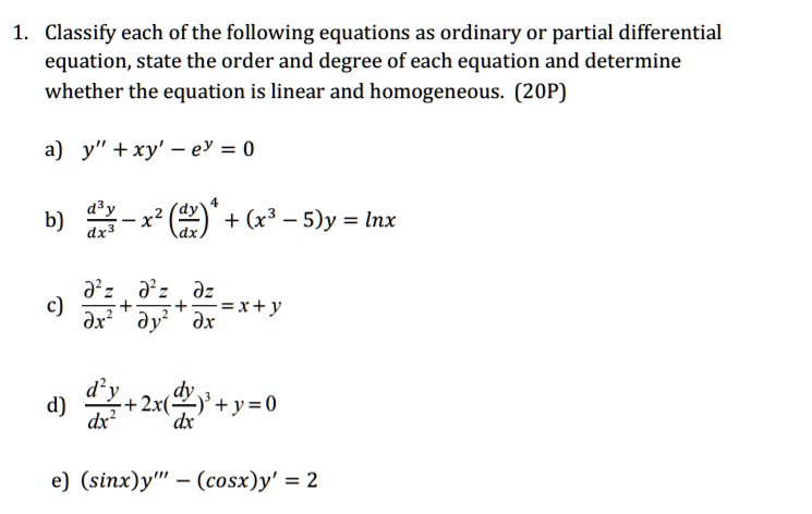 SOLVED:Classify each ofthe following equations as ordinary or partial ...