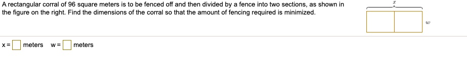 rectangular corral of 96 square meters to be fenced off and then ...