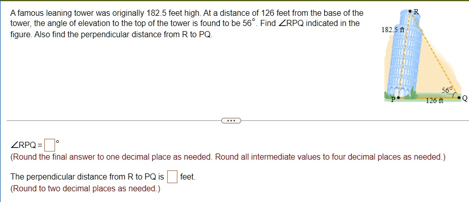 A famous leaning tower was originally 182.5 feet high. At a distance of ...