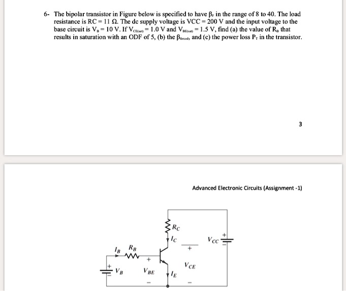 6- The bipolar transistor in Figure below is specified to have in the range of 8 to 40. The load ...