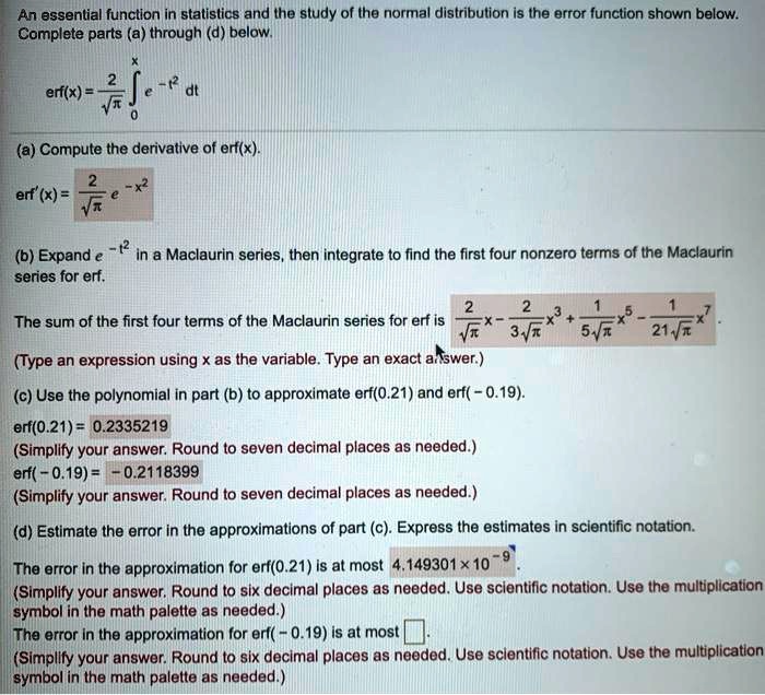 SOLVED:An assential function in stalistics and the study of (he normal ...