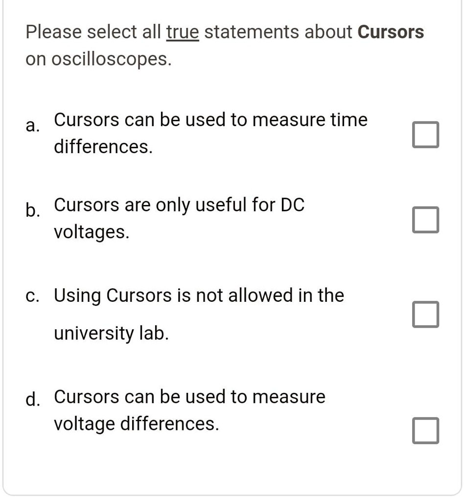 SOLVED: Please select all true statements about Cursors on ... SOLVED: Please select all true statements about Cursors on ...