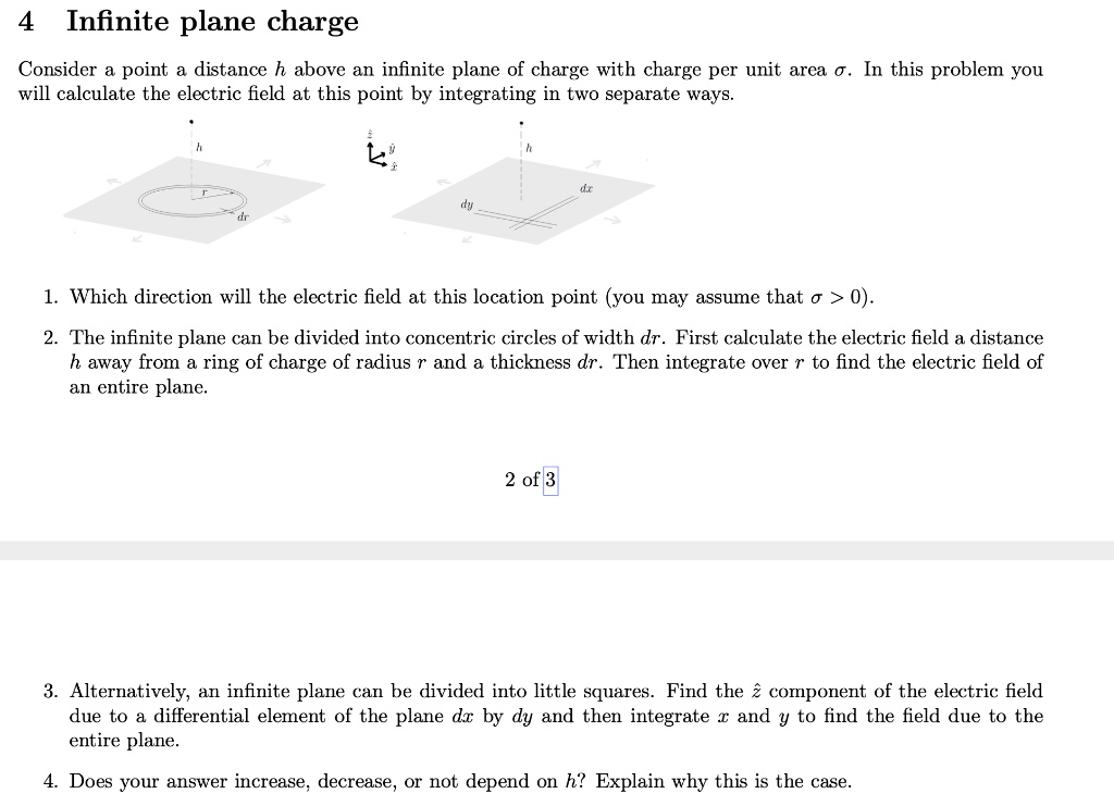 SOLVED: 4 Infinite plane charge Consider a point distance h above an infinite plane of charge ...
