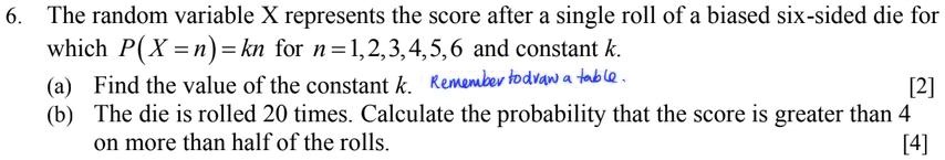the random variable x represents the score after a single roll of a ...