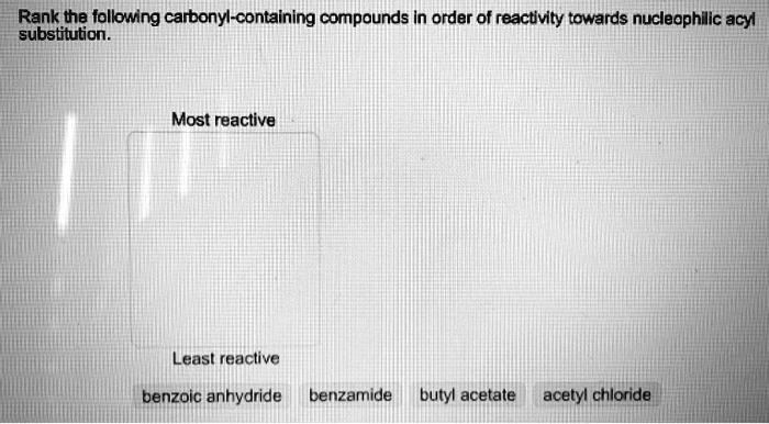 SOLVED: Rank the following carbonyl-containing compounds in order of reactivity towards ...