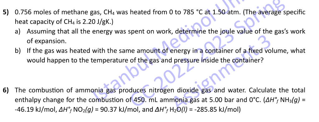 5 0756 moles of methane gas ch4 was heated from 0 to 785 c at 150 atm ...