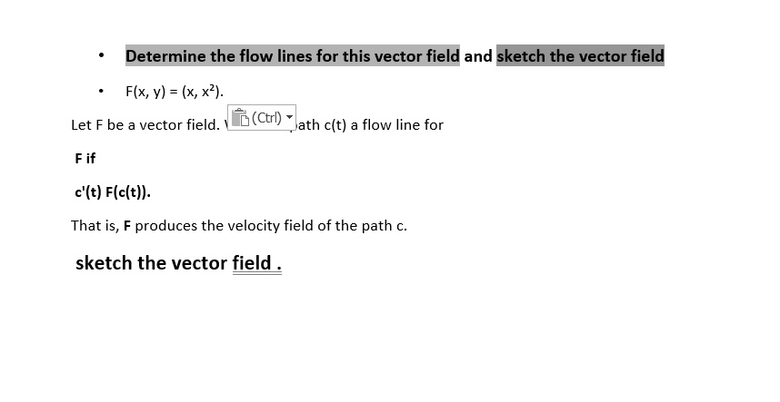 SOLVED:Determine the flow lines for this vector field and sketch the ...