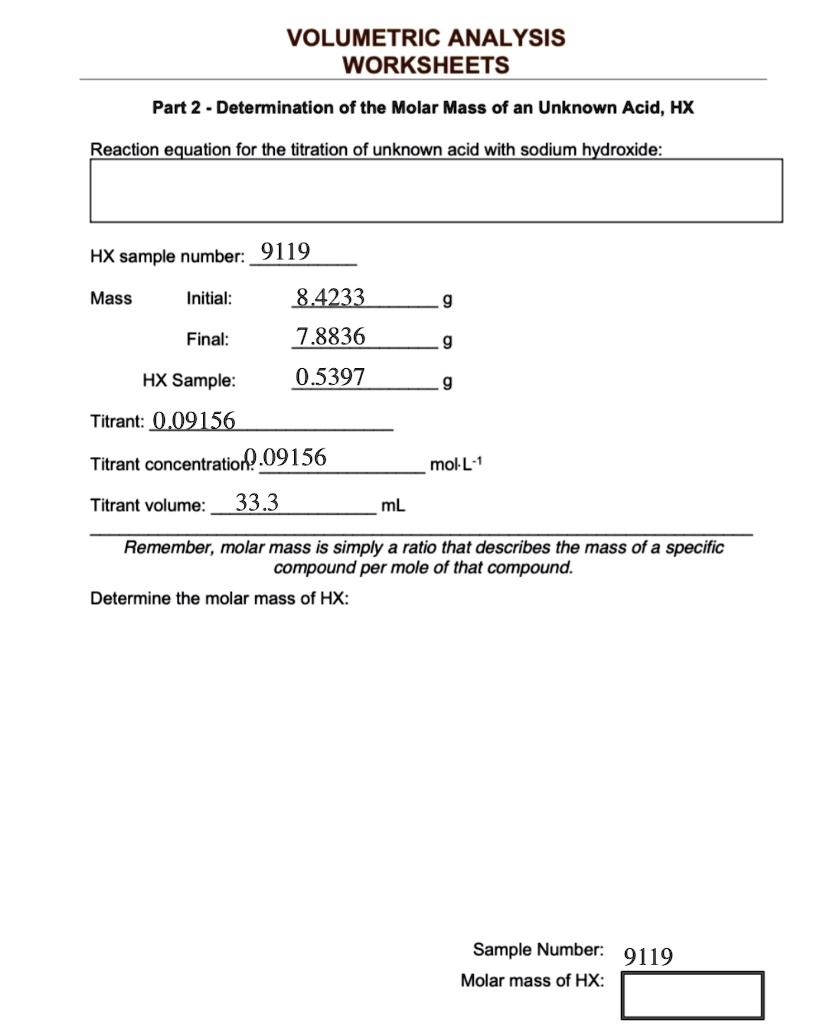VOLUMETRIC ANALYSIS WORKSHEETS Part 2 - Determination of the Molar Mass ...