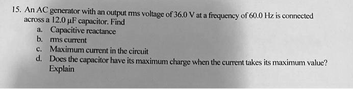SOLVED: Across a 12.0 Î¼F capacitor. Find a. Capacitive reactance b ...