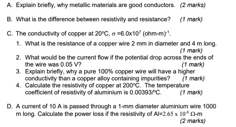 SOLVED: A. Explain briefly,why metallic materials are good conductors ...