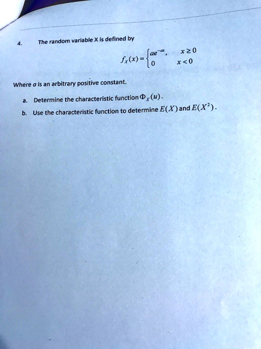 the random variable x is defined by r20 x 0 fxx where is an arbitrary positive constant ...