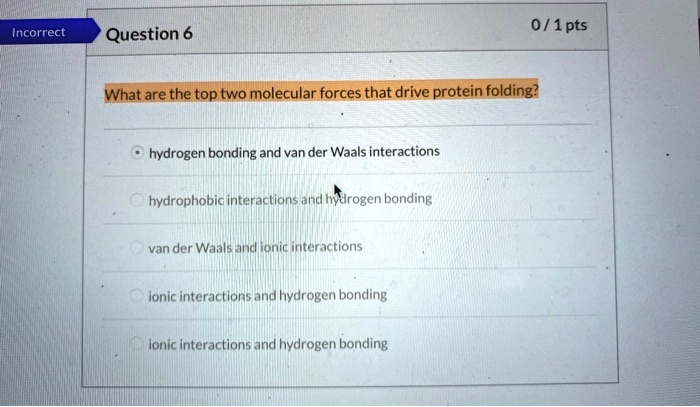 SOLVED:0/1pts Incorrect Question 6 What are the top two molecular ... SOLVED:0/1pts Incorrect Question 6 What are the top two molecular ...