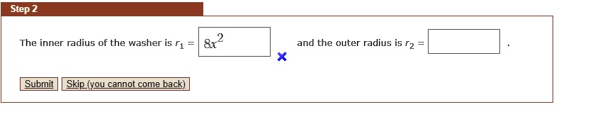 SOLVED: Step 2 The inner radius of the washer is r1 and the outer ...