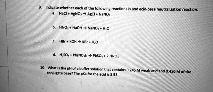 Solved Indicate Whether Each Of The Following Reactions Is And Acid Base Neutralization