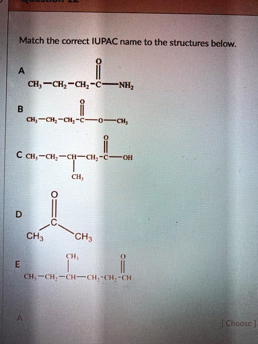 Match the correct IUPAC name to the structures below:… - SolvedLib