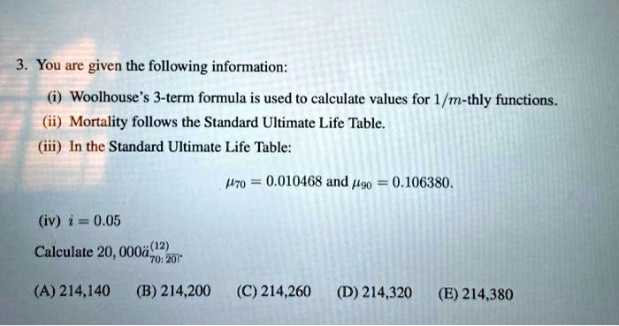 You are given the following information: Woolhouse 3-term formula is ...