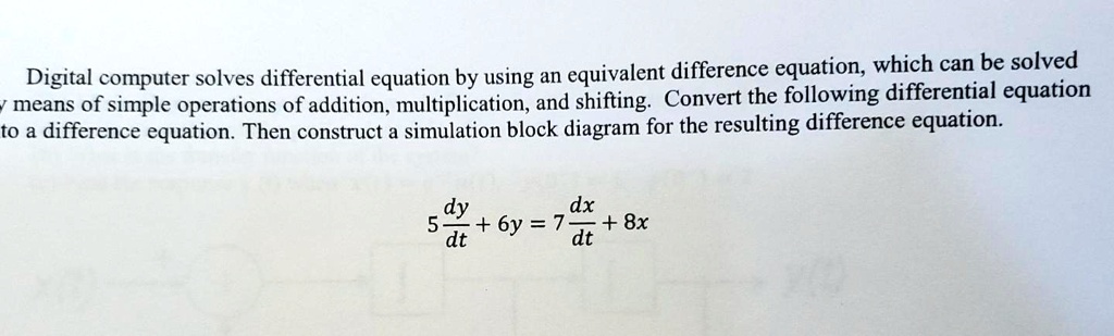 SOLVED:Digital computer solves differential equation by using an ...