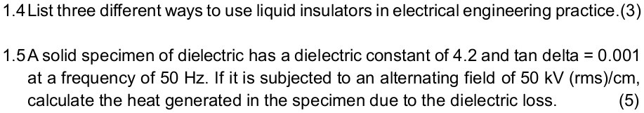 14 list three different ways to use liquid insulators in electrical ...