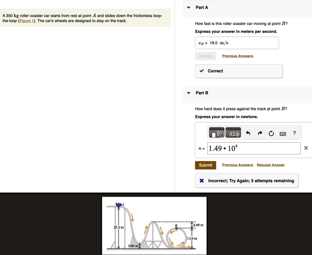 part a a 350kg roller coaster car starts from rest at point a and ...