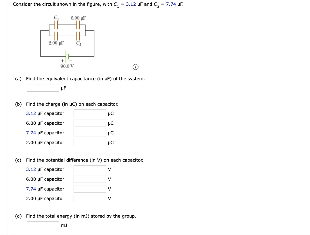 SOLVED: Consider the circuit shown in the figure with C1 3.12 HF and Cz = 7.74 pF 6,00 pF 2.00 ...