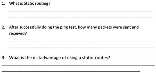 SOLVED: What is Static routing? After successfully completing the ping ...