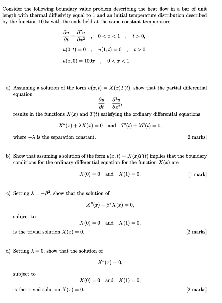 consider the following boundary value problem describing the heat flow in a bar of unit length ...