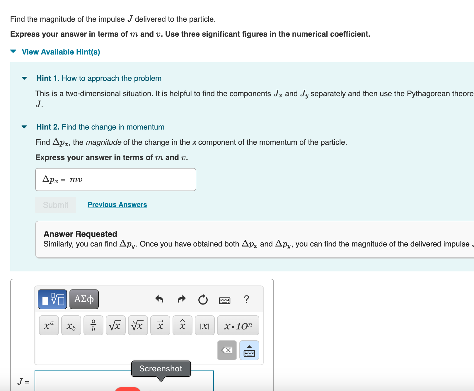 Find the magnitude of the impulse J delivered to the particle. Express ...