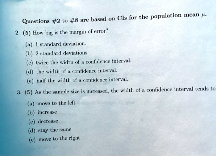 SOLVED: Population mean Questions #2 to #8 are based on CIs for the (5 ...