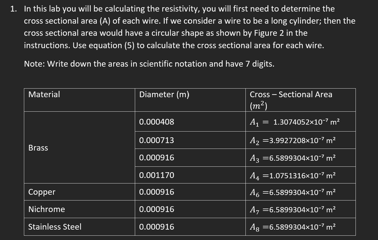 1. In this lab you will be calculating the resistivity, you will first ...