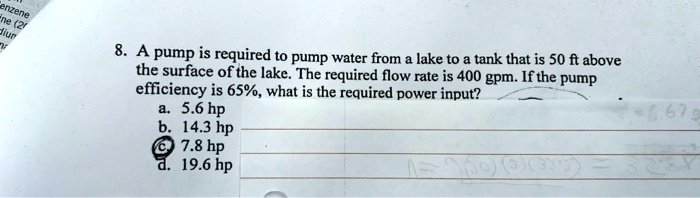 show all work please the surface of the lakethe required flow rate is ...