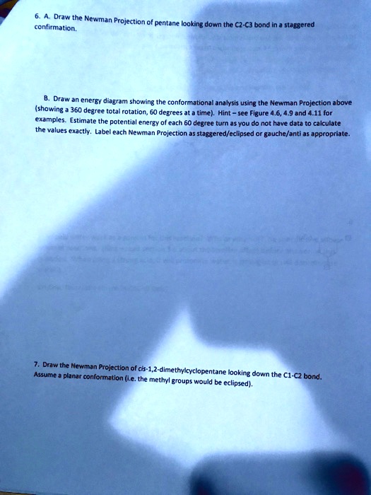 SOLVED: Draw the Newman Projection pentane confirmation looking down ...