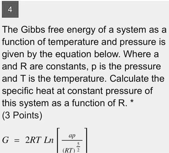 SOLVED: The Gibbs free energy of a system as a function of temperature ...