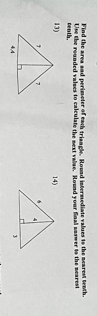 find the area and perimeter of each triangle round intermediate values to the nearest tenth use ...