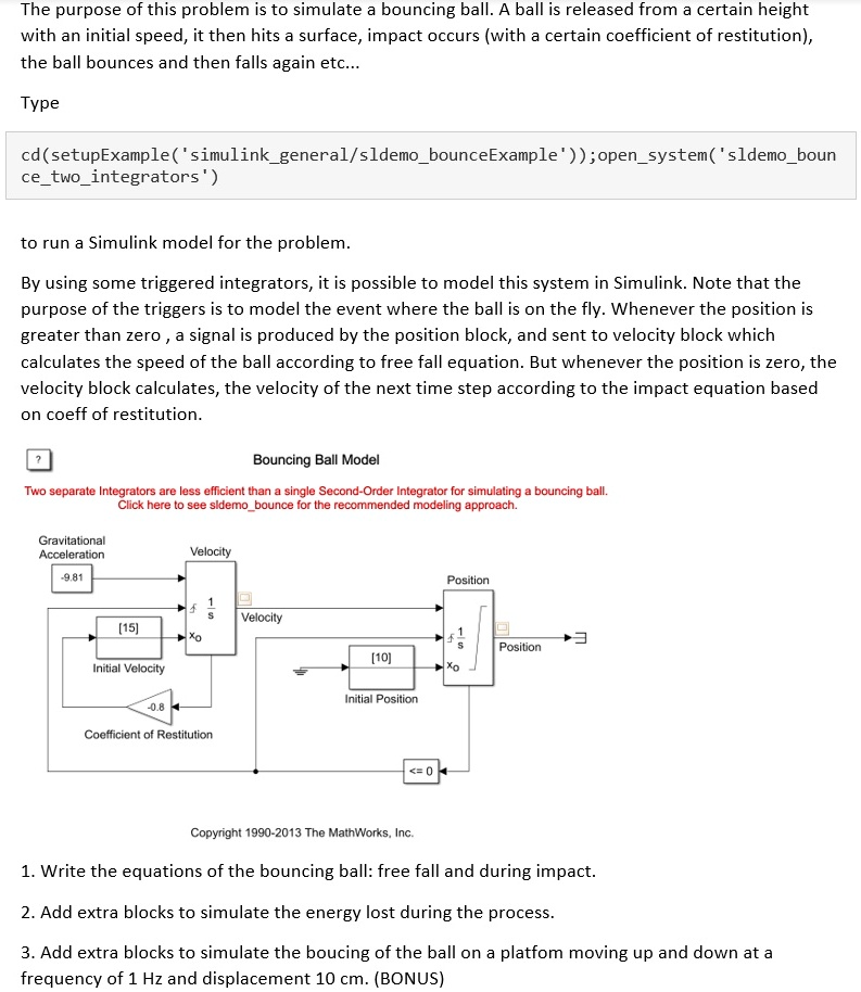 The Purpose Of This Problem Is To Simulate A Bouncing Balla Ball Is Released From A Certain