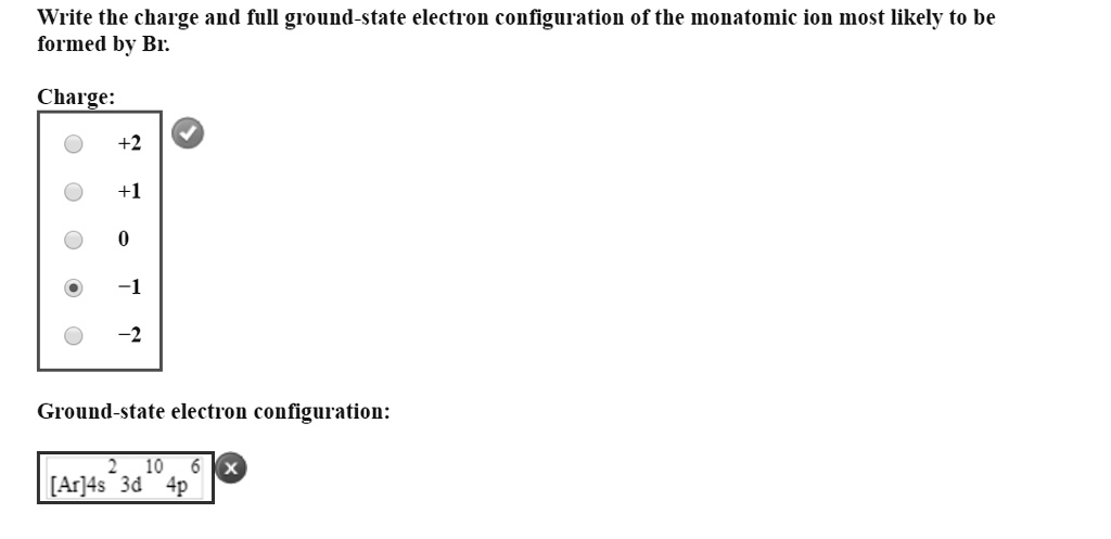 Solved Write The Charge And Full Ground State Electron Configuration