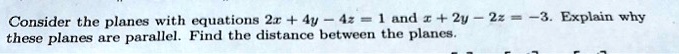 SOLVED: Consider the planes with equations 2r + Av and > + Zv 22 these ...