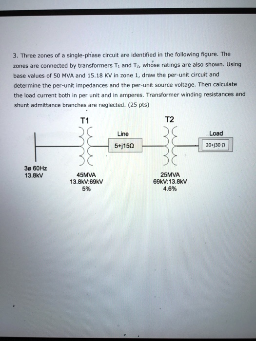 SOLVED: Three zones of a single-phase circuit are identified in the following figure. The zones ...