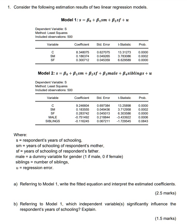 consider the following estimation results of two linear regression models model 1 bo bism bzsf u ...
