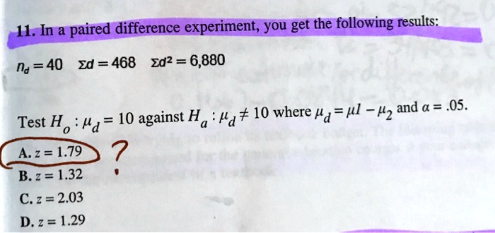 11 in a paired difference experiment you get the following results na ...