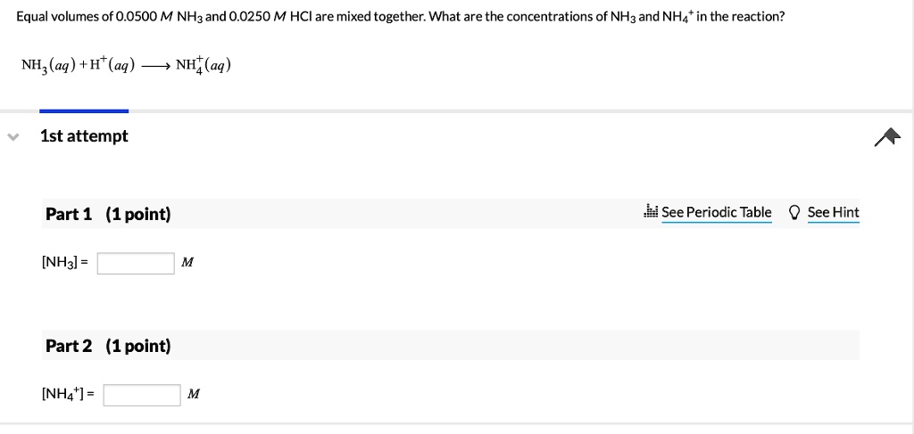 SOLVED: Equal volumes of 0.0500 M NHz and 0.0250 M HCI are mixed ...