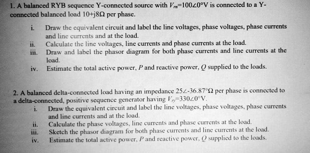 1. A balanced RYB sequence Y-connected source with Vm = 100∠ 0^∘ V is ...