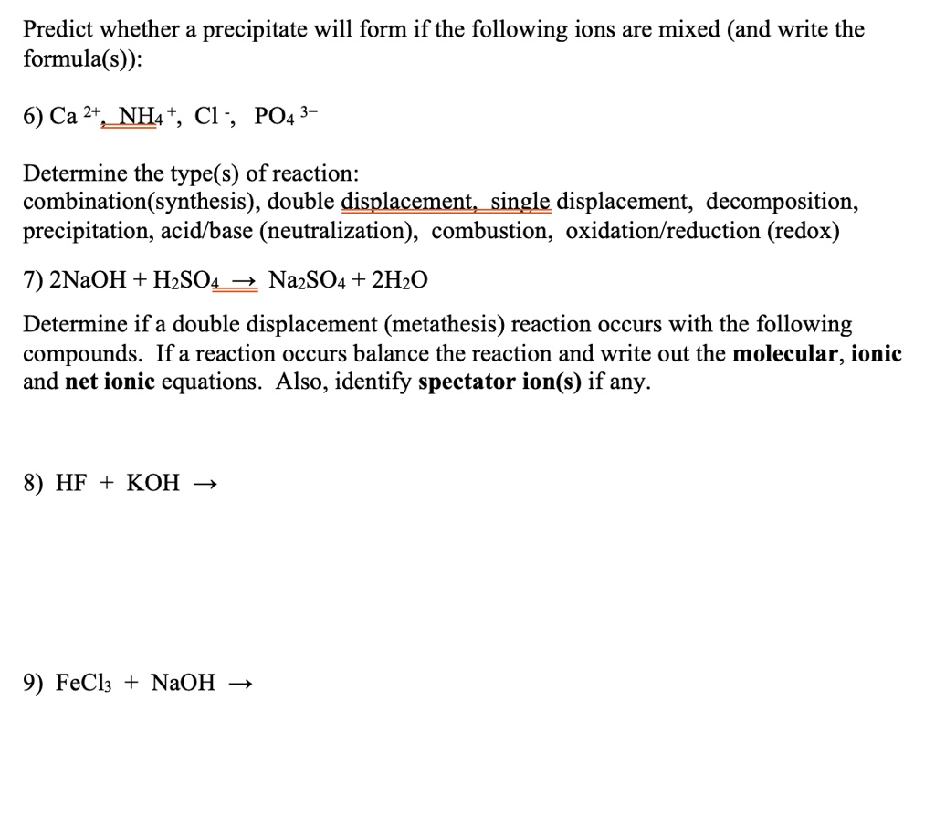 SOLVED: Predict whether a precipitate will form if the following ions are mixed (and write the ...