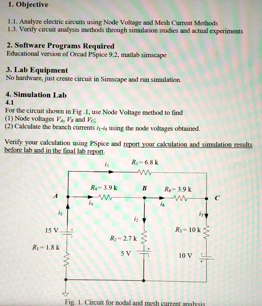 Objective 1.1 Analyze electric circuits using Node Voltage and Mesh Current Methods. 1.3 Verify ...