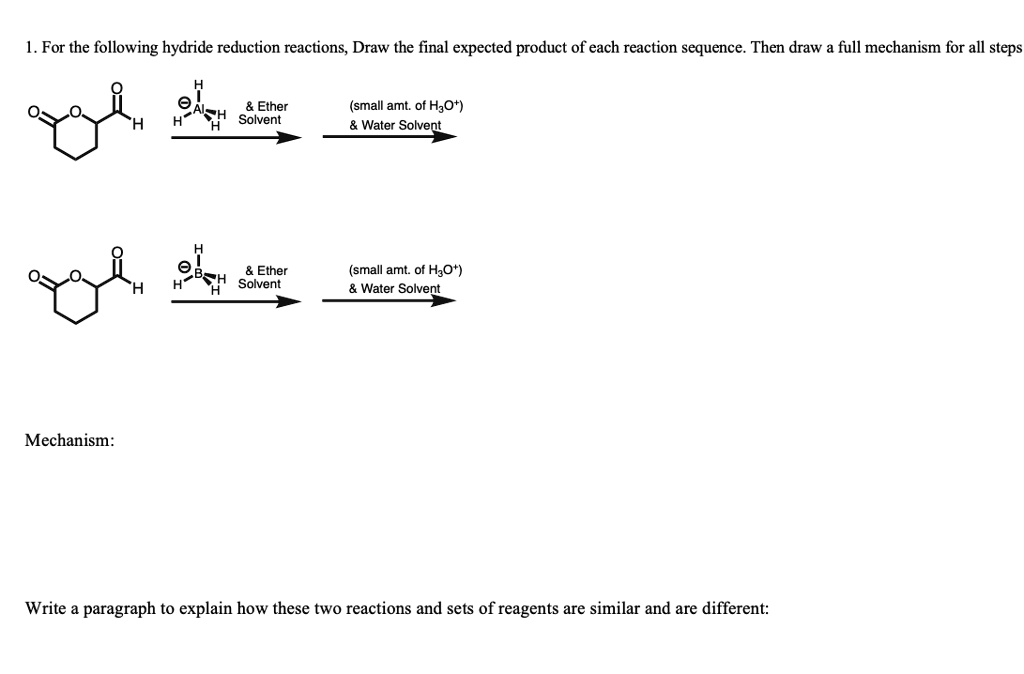 For the following hydride reduction reactions, draw the final expected ...