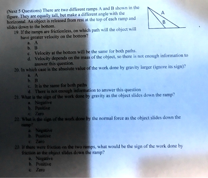 Solvedand B Shown In The Next Questions There Are Two Different Ramps Figure They Are