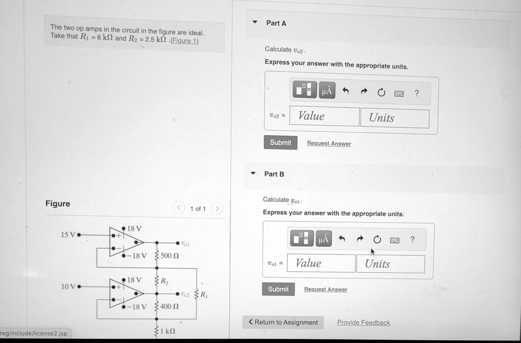 SOLVED: The two op amps in the circuit in the figure are ideal. Given that R1=6 kΩ and R2=2.5 kΩ ...