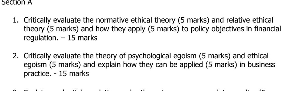 SOLVED: SectionA 1. Critically evaluate the normative ethical theory (5 ...