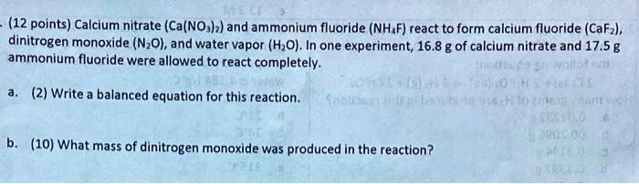 SOLVED: (12 points) Calcium nitrate (Ca(NO;);) and ammonium fluoride ...
