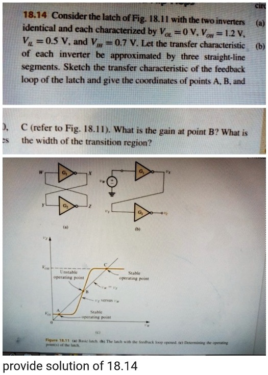 18.14 Consider the latch of Fig. 18.11 with the two inverters (a ...